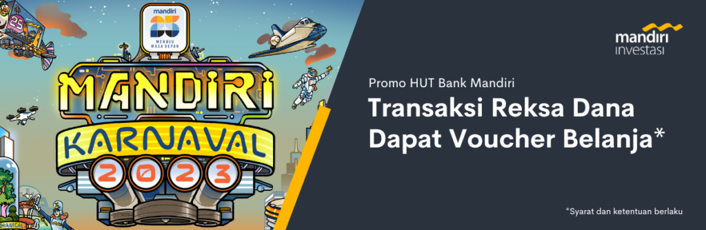 Promo HUT Bank Mandiri : Mandiri Karnaval - Mandiri Investasi